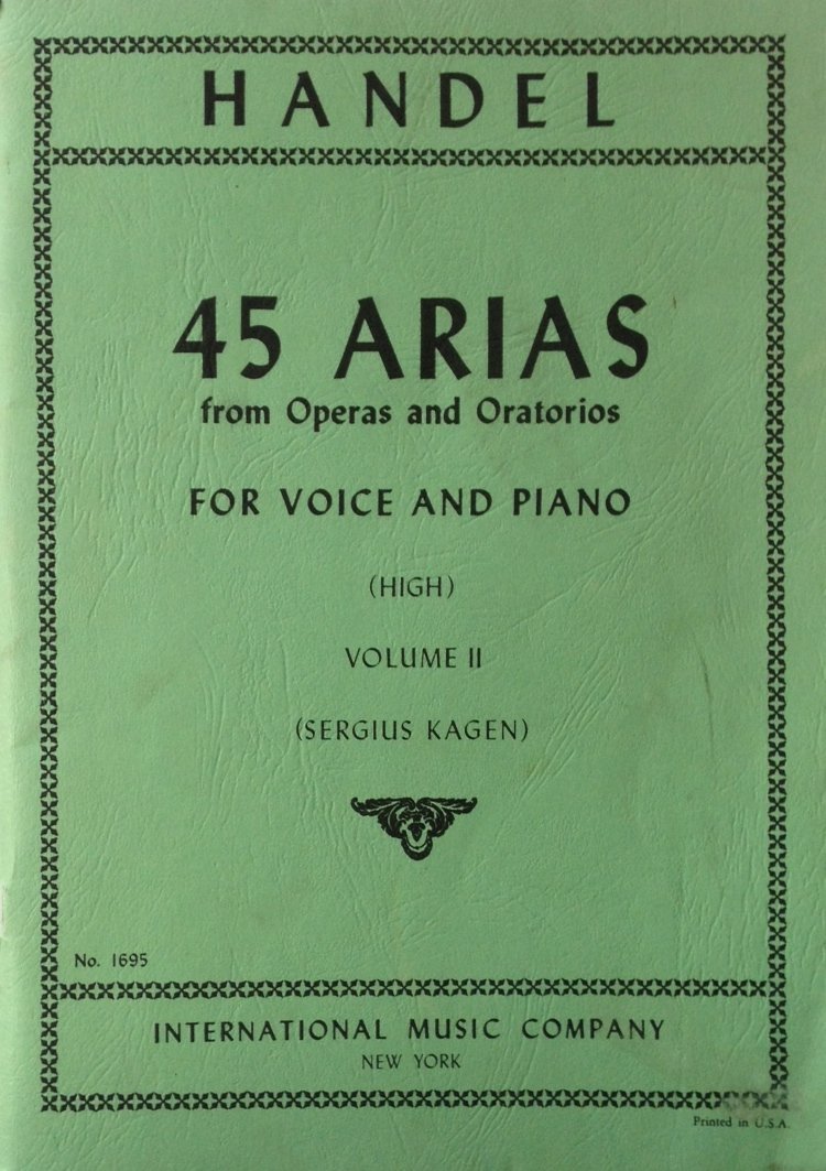 45 Arias From Operas and Oratorios for Voice and Piano (High), Vol. 2 ...